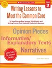 WRITING LESSONS TO MEET THE COMMON CORE: GRADE 2: 18 EASY By Linda ...