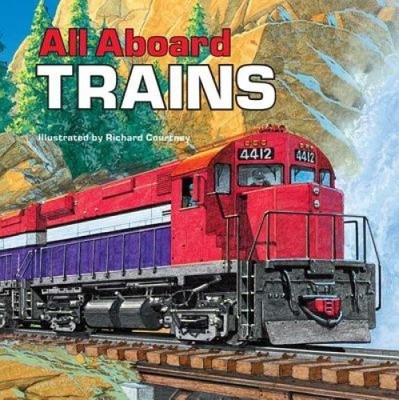 All Aboard Trains (Reading Railroad Books) by Deborah Harding ...