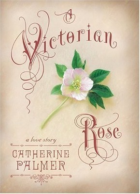 A Victorian Rose, Palmer, Catherine 9780842319577| eBay