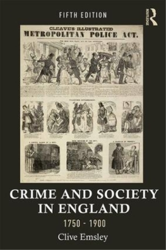 Clive Emsley Crime and Society in England, 1750–1900 (Poche) | eBay