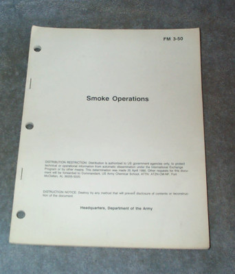 Smoke Operations FM 3-50 Department of Army 1990,Operational & Tactical ...