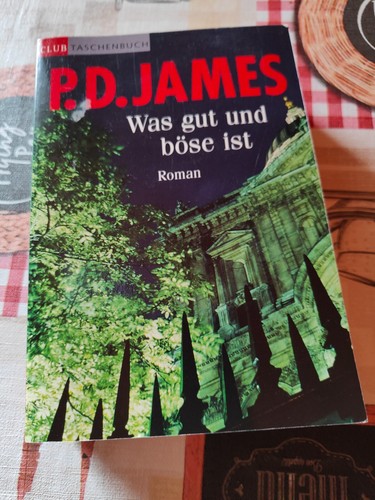 P.D.James / Was gut und böse ist/ | eBay.de