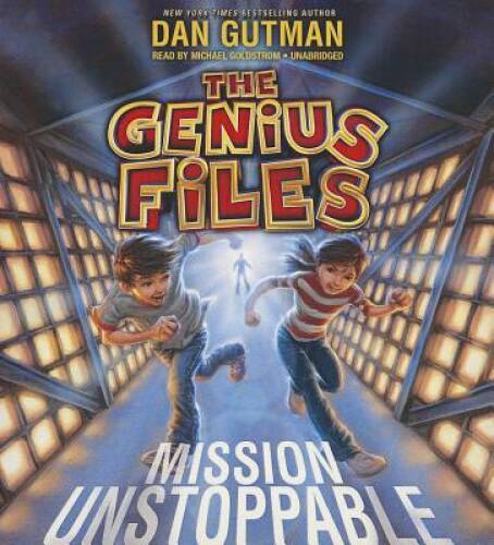 Mission Unstoppable (Genius Files, Book 1) - Audio CD By Dan Gutman ...
