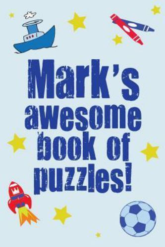 Mark's Awesome Book of Puzzles! by Clarity Media (2013, Trade Paperback ...