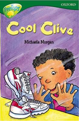 Oxford Reading Tree: Level 12: Treetops Stories: Cool Clive by Michaela ...
