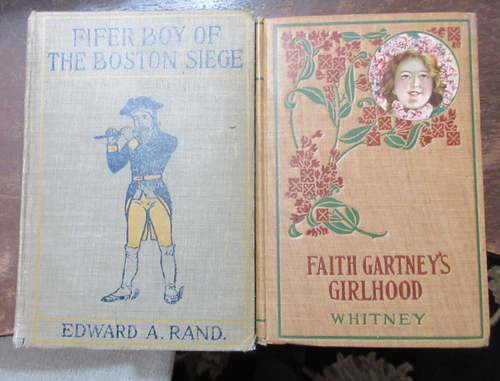 Lot 2 Books Faith Gartneys Girlhood A D T Whitney Fifer Boy Boston ...