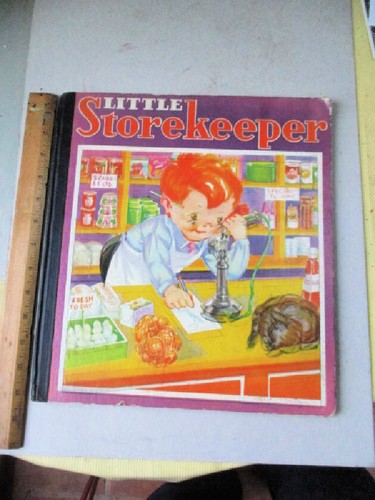 LITTLE STOREKEEPER, 1937, Helen K.BEESON, Illust.by Ruth E.NEWTON ...