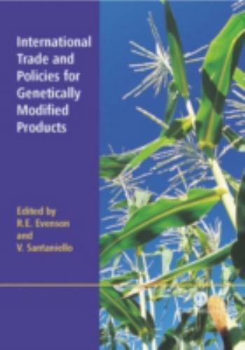 International Trade and Policies for Genetically Modified Products by ...