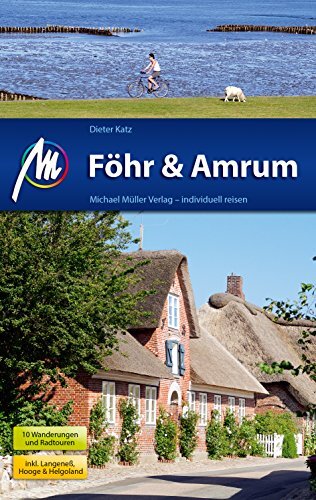 Fohr & Amrum Reisefuhrer: Individuell reisen mit vielen praktischen ...