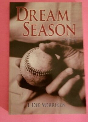 DREAM SEASON, E Dee Merriken, Paperback, 2005 9781583480229| eBay
