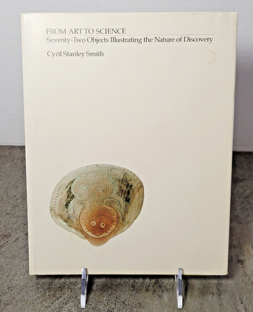 From Art to Science : Seventy-Two Objects Illustrating the Nature of ...