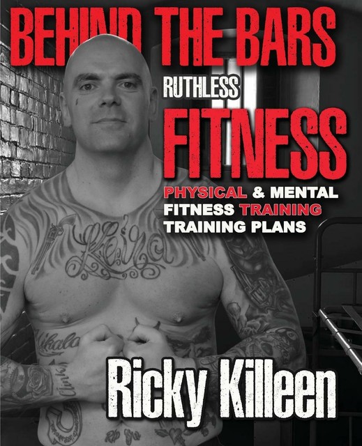 Behind the bars ruthless fitness von Ricky Killeen (2021, Taschenbuch ...