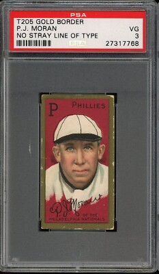 1911 T205 Gold Border Baseball P.J. Moran No Stray Line Of Type PSA 3 ...
