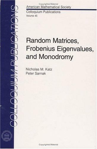 Colloquium Publications: Random Matrices, Frobenius Eigenvalues, and ...