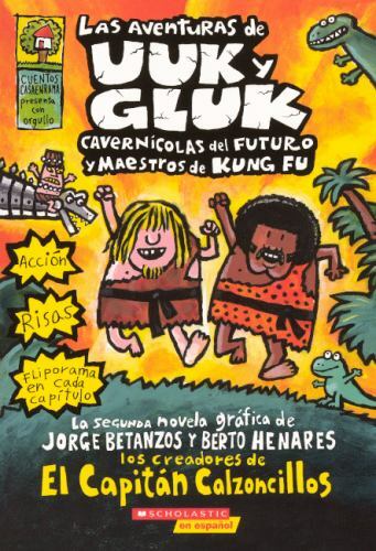 La Aventuras de Uuk y Gluk (The Adventures of Ook and Gluk) by Dav ...