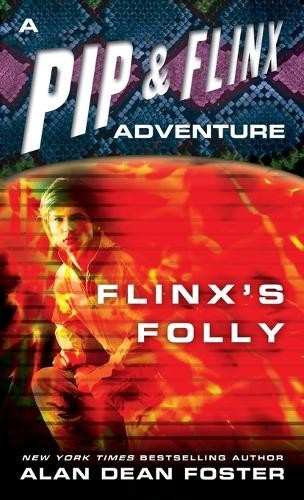 Alan Dean Foster Flinx's Folly (Taschenbuch) Adventures of Pip & Flinx ...