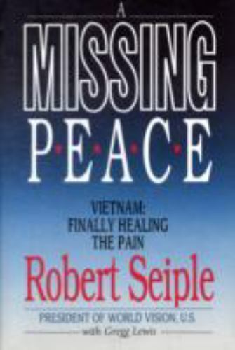 Missing Peace by Robert Seiple and Gregg Lewis (1992, Hardcover) for ...
