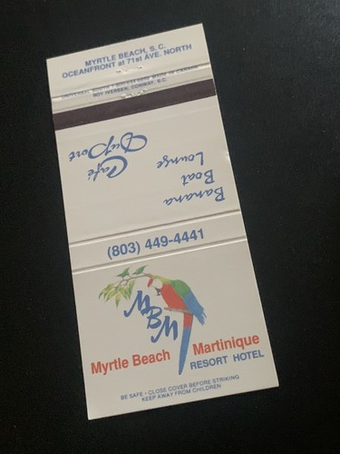 Vintage South Carolina Matchbook: “Myrtle Beach Martinique Resort Hotel ...