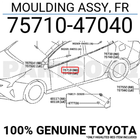 7571047040 Genuine Toyota MOULDING ASSY, FR 75710-47040 | eBay