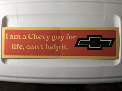 Chevy Guy For Life Bumper Sticker, Chevrolet, 10 x 2.75 | eBay