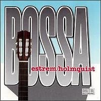 Dan Estrem; John Holmquist, Bossa, Audio CD | eBay