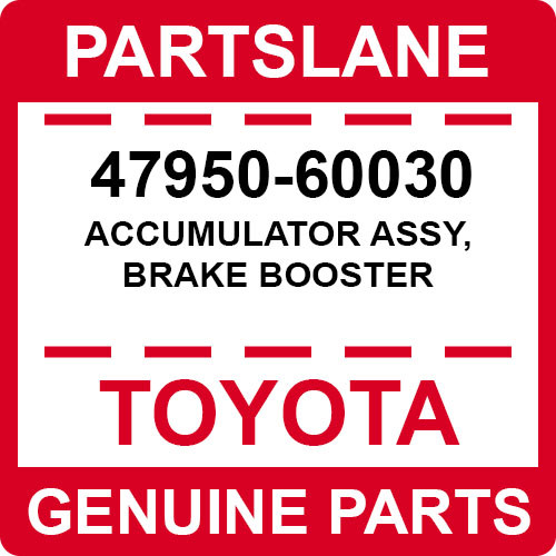 47950-60030 Toyota OEM Genuine ACCUMULATOR ASSY, BRAKE BOOSTER | eBay
