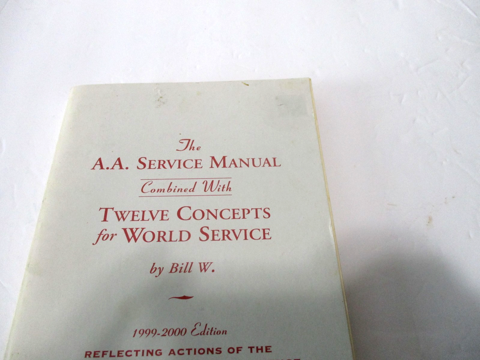 Alcoholics Anonymous The A.A. Service Manual with Twelve Concepts 1999 ...