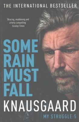 Some Rain Must Fall, Paperback by Knausgaard, Karl Ove; Bartlett, Don (TRN), ... | eBay