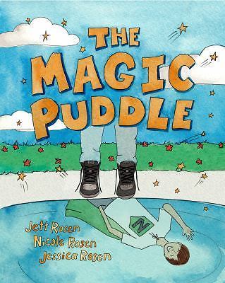 Magic Puddle by Jett Rosen, Nicole Rosen and Jessica Rosen (2015, Trade ...