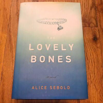 The Lovely Bones - by Alice Sebold | eBay