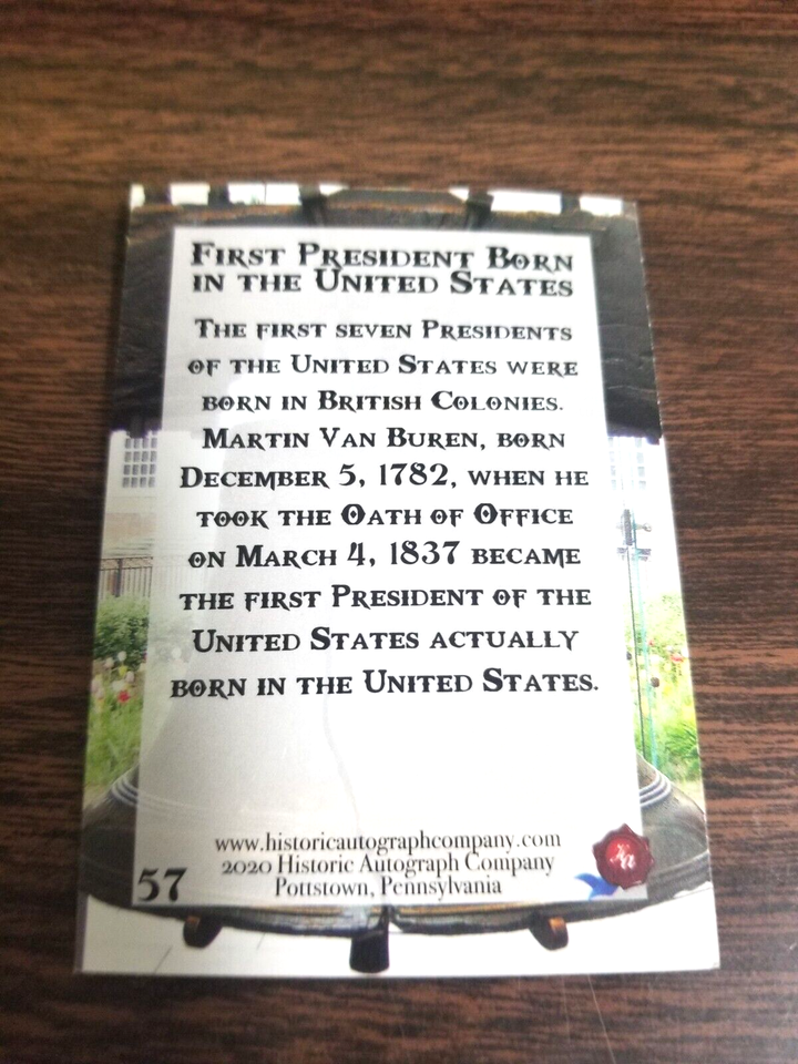 MARTIN VAN BUREN 2020 HISTORIC COMPANY CARD #57 "FIRST PRESIDENT BORN ...