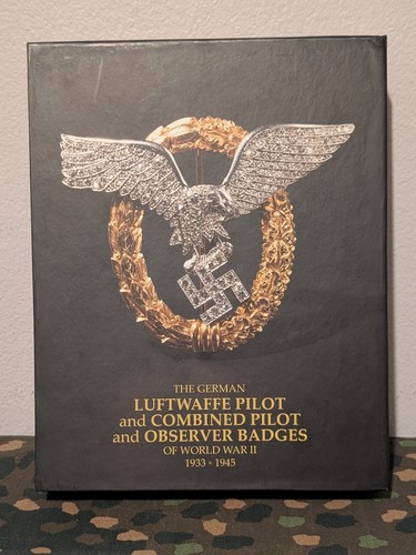 The German Luftwaffe Pilot & Observer Badges WWII - 2 Volume Set by S ...