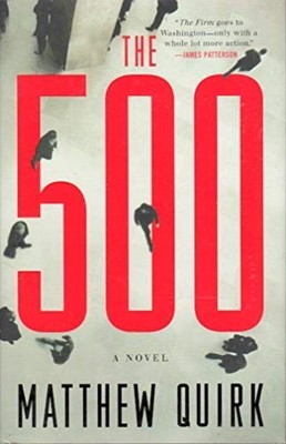 The 500: A Novel by Quirk, Matthew Hardback Book The Fast Free Shipping 9780316198622| eBay