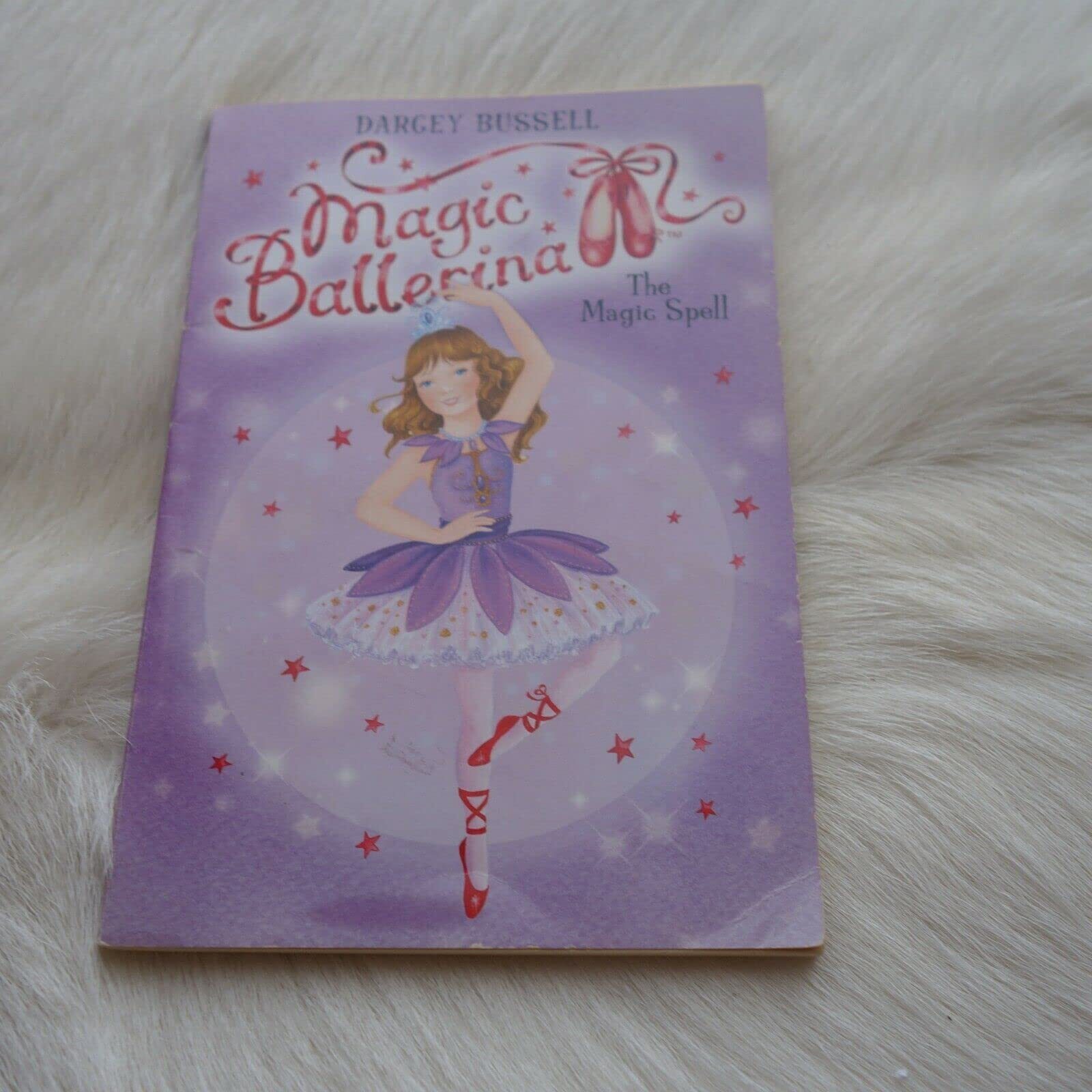 Magic Ballerina #2: The Magic Spell - Bussell, Darcey - Paperback ...