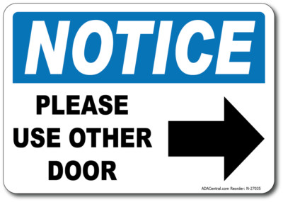 Notice w/ Right Arrow Please Use Other Door Sign - Facility Safety | eBay