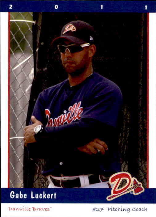 2011 Danville Braves Grandstand #20 Gabe Luckert Pitching Coach ...