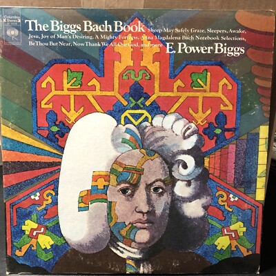 The Biggs Bach Book E. Power Biggs vinyl Columbia Masterworks LP | eBay