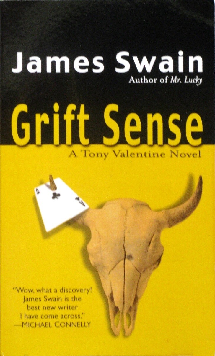 Grift Sense - A Tony Valentine Novel by James Swain - Ballantine PB 1st ...