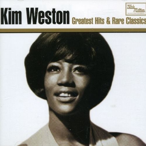 KIM WESTON - Kim Weston - Greatest Hits & Rare Classics - CD - Import ...