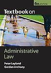 Textbook on Administrative Law by Peter. Leyland and Gordon Anthony ...