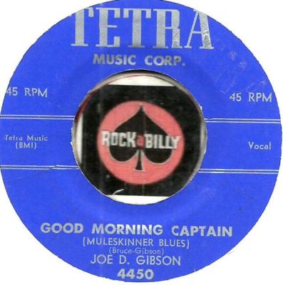 JOE D GIBSON GOOD MORNING CAPTAIN ROCKABILLY BOPPER 45 RPM RECORD | eBay