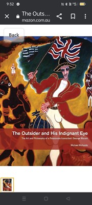George Morant The Outsider and His Indignant Eye by Michael Richards ...