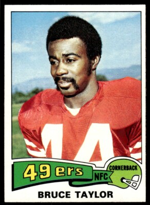 1975 TOPPS BRUCE TAYLOR CC SAN FRANCISCO 49ERS #418 | eBay