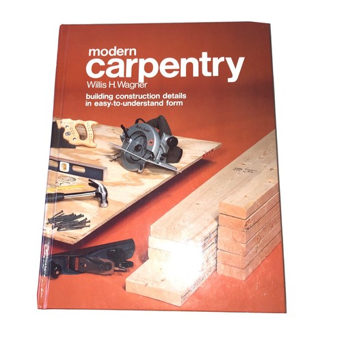 Modern Carpentry: Building Construction Details in Easy-to-understand ...