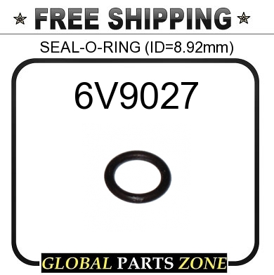 6V9027 - SEAL-O-RING (ID=8.92mm) for Caterpillar (CAT) | eBay