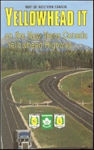 1998 Road Map YELLOWHEAD HIGHWAY Canada Manitoba British Columbia ...
