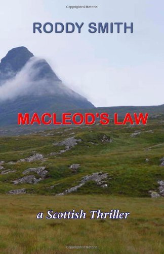 Macleod's Law: a Scottish Thriller,Roddy Smith 9781906602185 | eBay