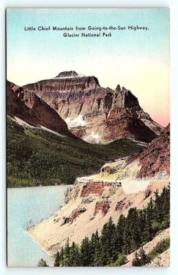 GLACIER NATIONAL PARK, MT ~ Handcolored LITTLE CHIEF MOUNTAIN Postcard ...