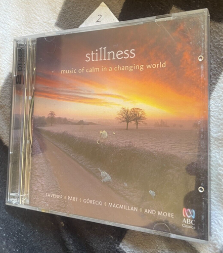 STILLNESS CD - MUSIC OF CALM IN A CHANGING WORLD. ABC CLASSICS. 2 DISCS ...