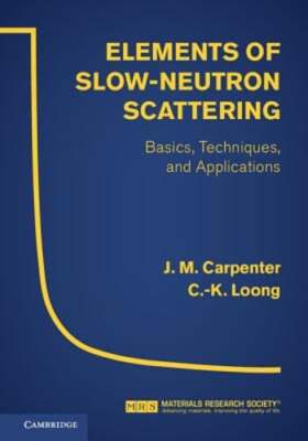 Elements of Slow-Neutron Scattering: Basics, Techniques, and ...